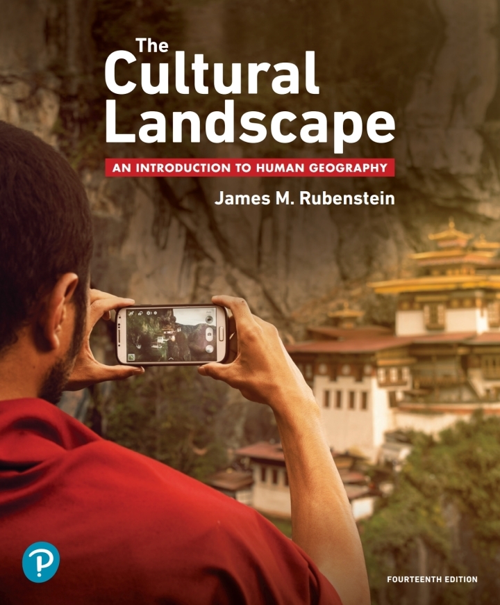 The Cultural Landscape: An Introduction to Human Geography 14th Edition ...