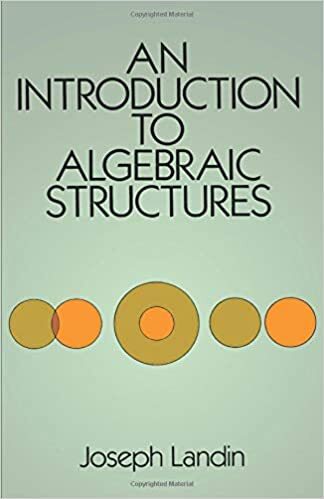 An Introduction to Algebraic Structures