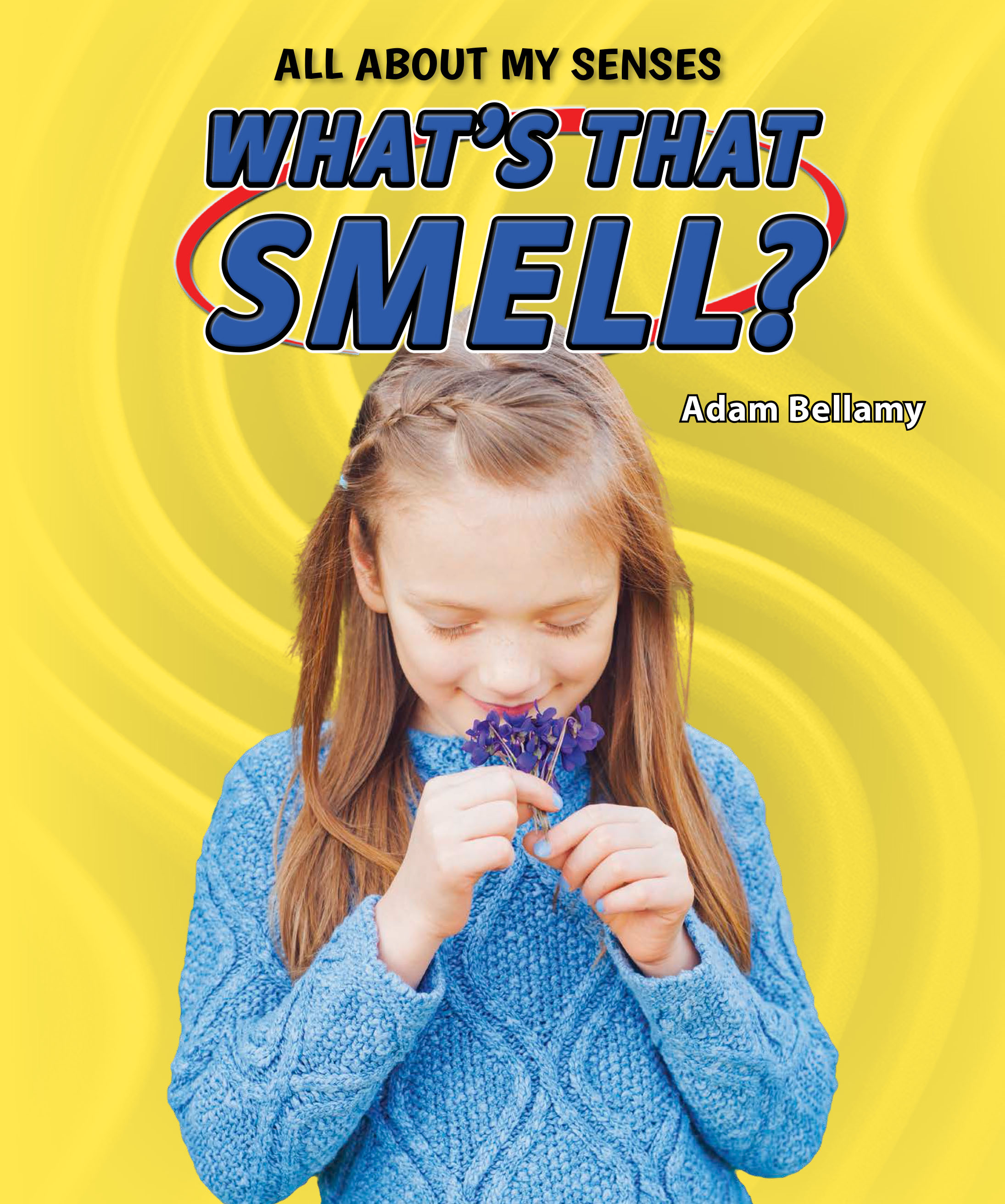 What's That Smell?