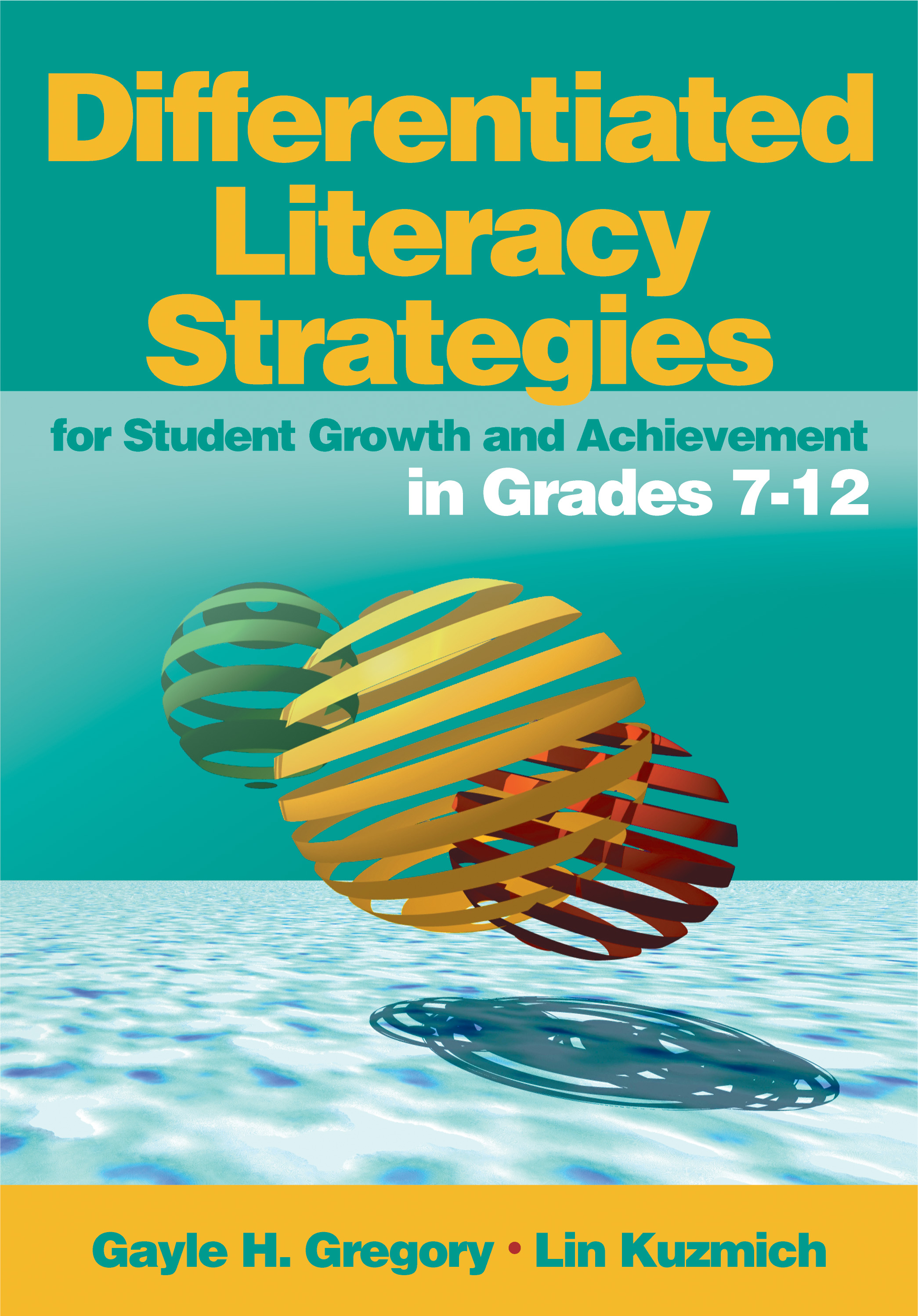 Differentiated Literacy Strategies For Student Growth And Achievement 