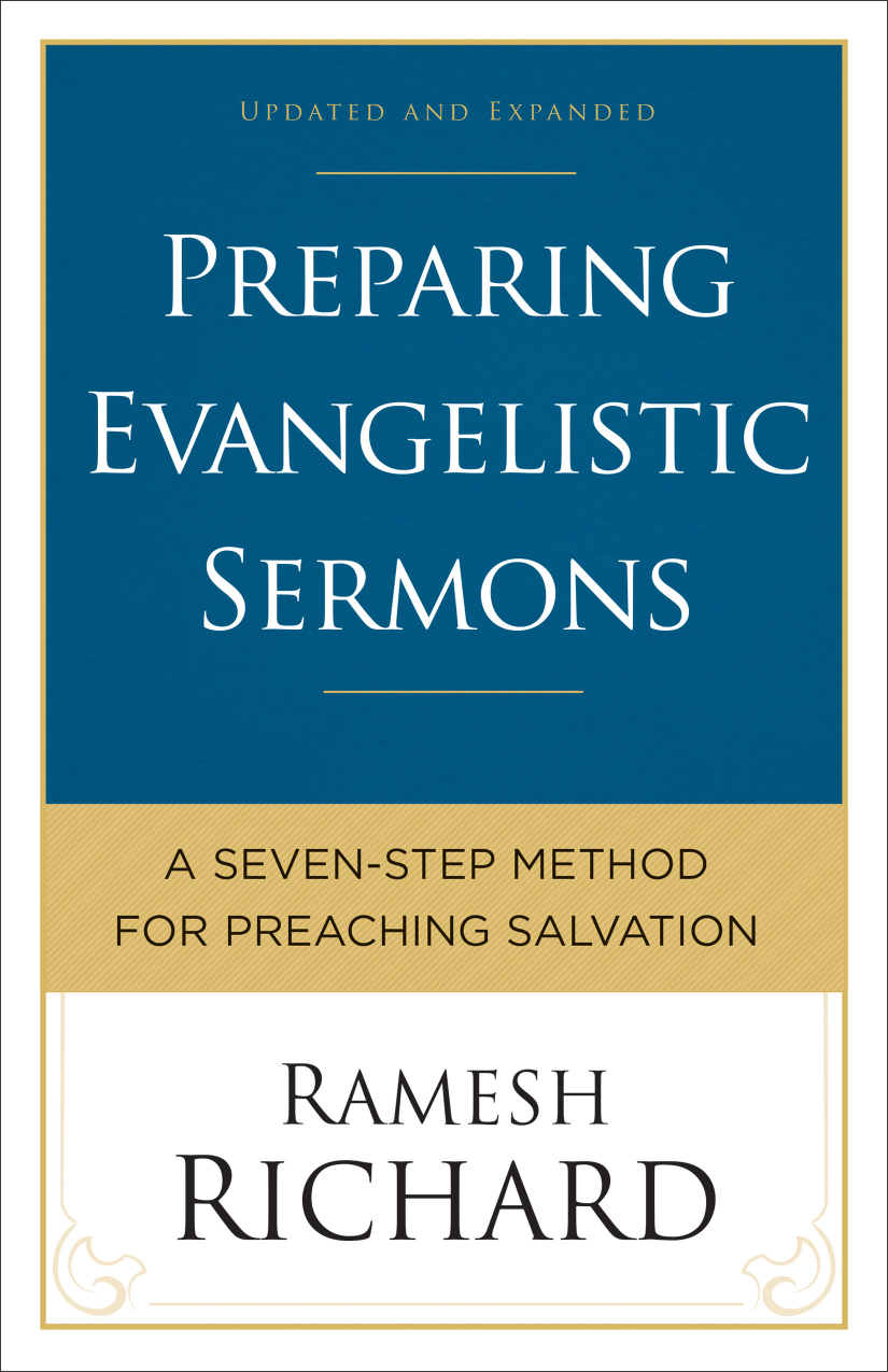 Preparing Evangelistic Sermons: A Seven-Step Method for Preaching Salvation