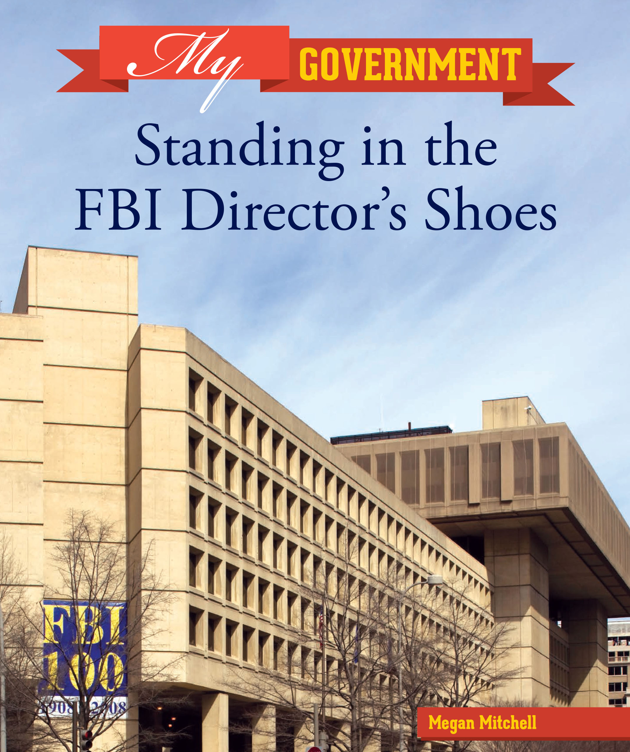 Standing in the FBI Director's Shoes