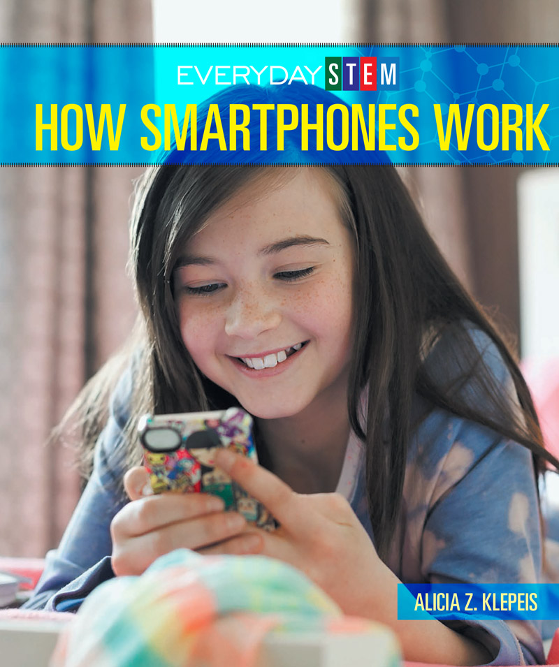 How Smartphones Work How Smartphones Work