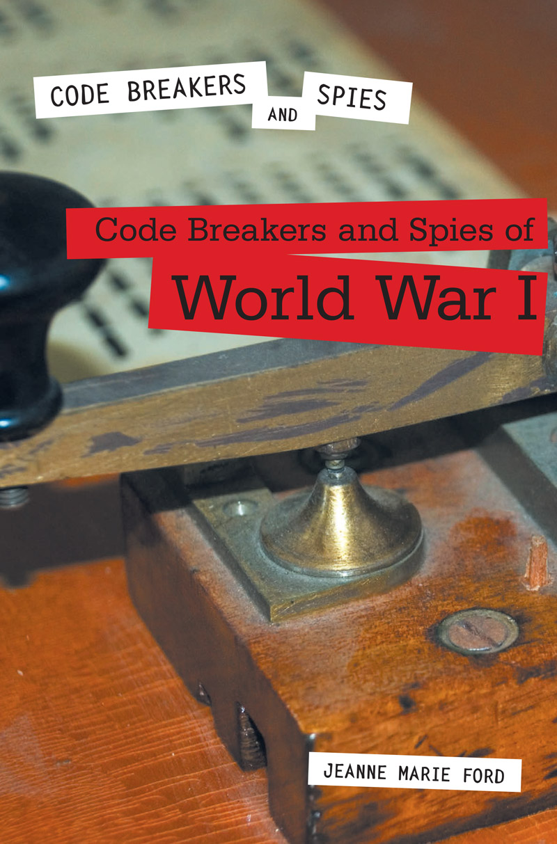 Code Breakers and Spies of World War I