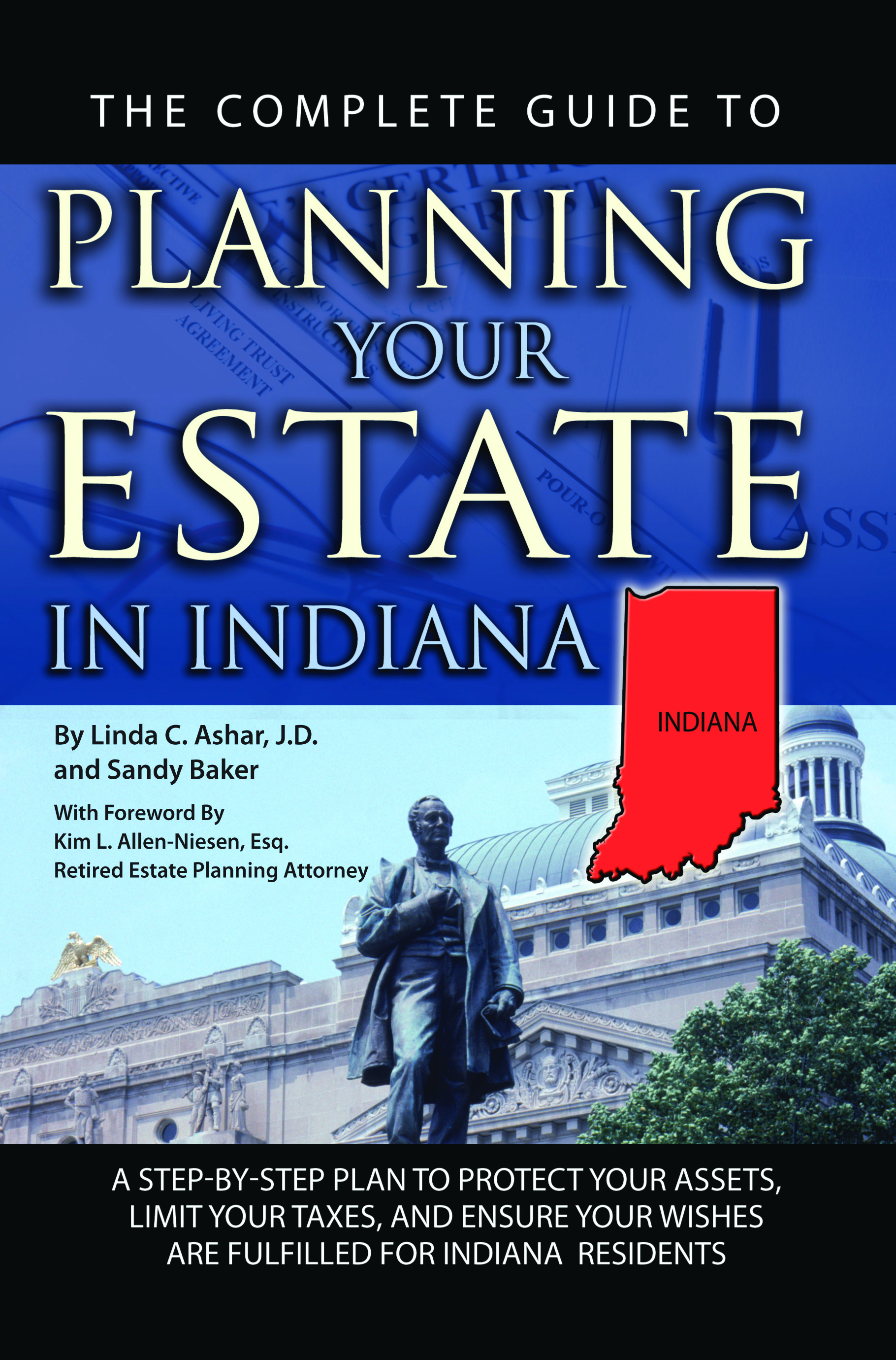 The Complete Guide to Planning Your Estate In Indiana A Step-By-Step ...