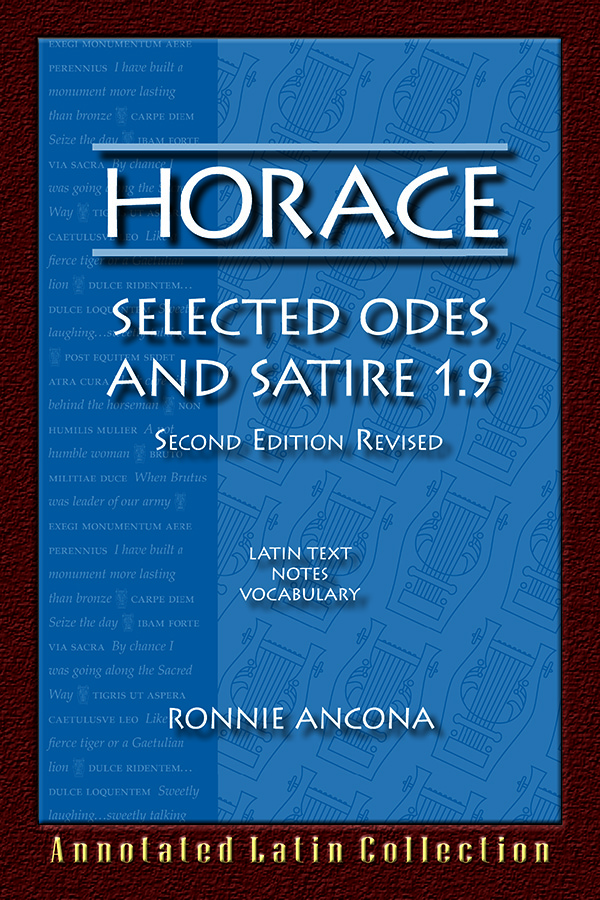 Horace: selected odes and Satire 1.9, Revised, digital, 180-day access