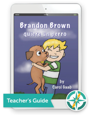 Teacher Edition: Brandon Brown quiere un perro (Past and Present Tense ...