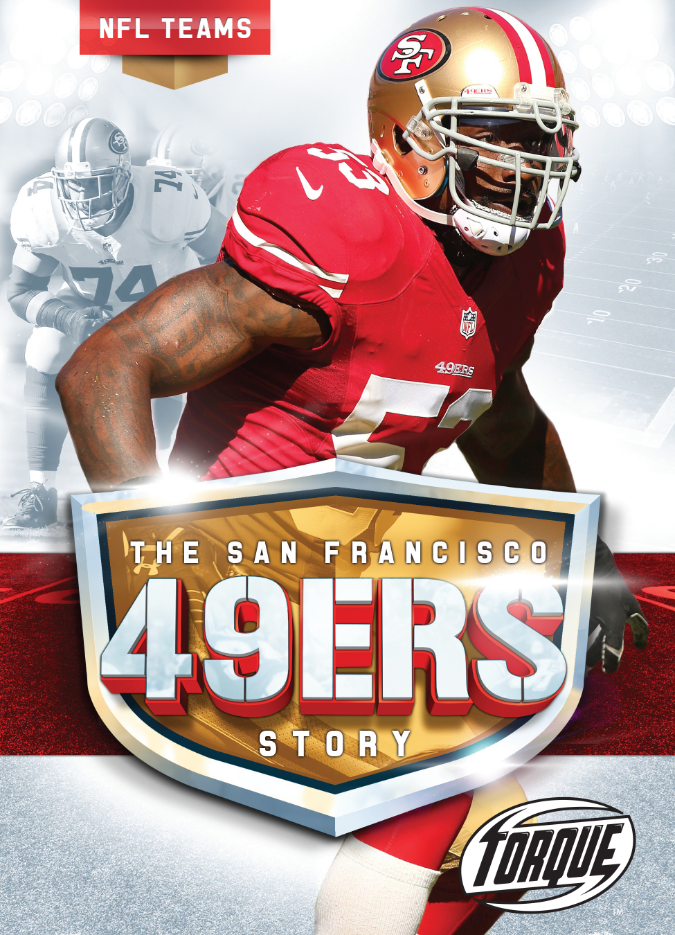 The San Francisco 49ers Story