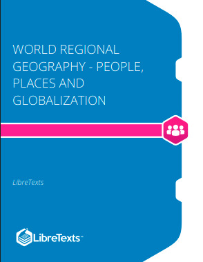 World Regional Geography - People, Places and Globalization